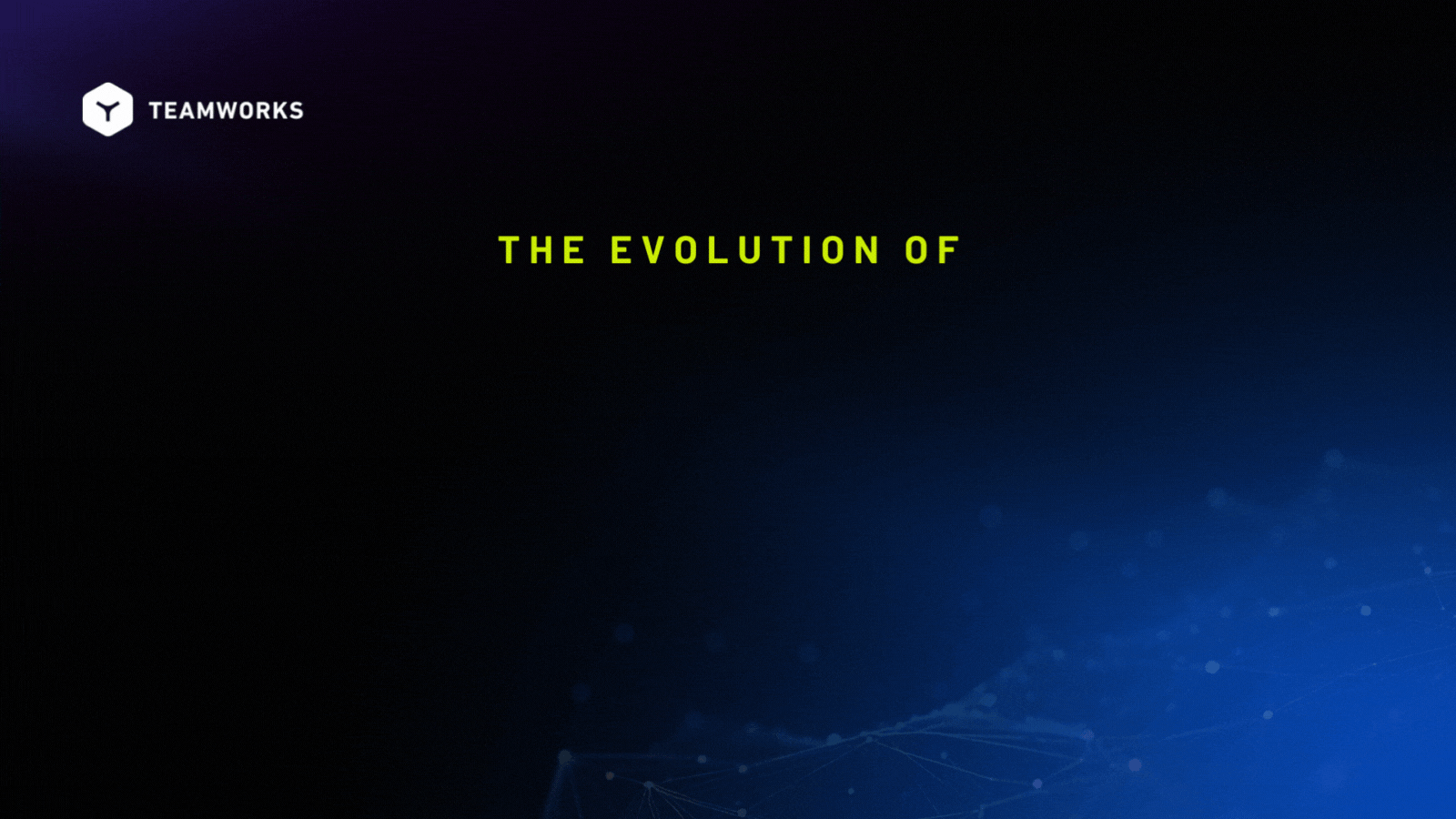 The Evolution of Teamworks Hub